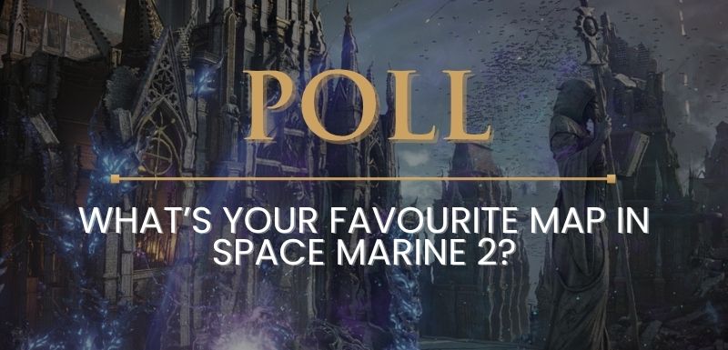What's your favourite map on Space Marine 2? - Space Marine 2